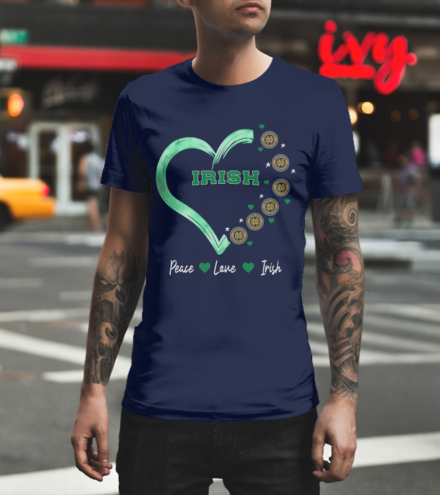 Peace Love Irish Notre Dame Fighting Irish Logos And Heart T-Shirt
