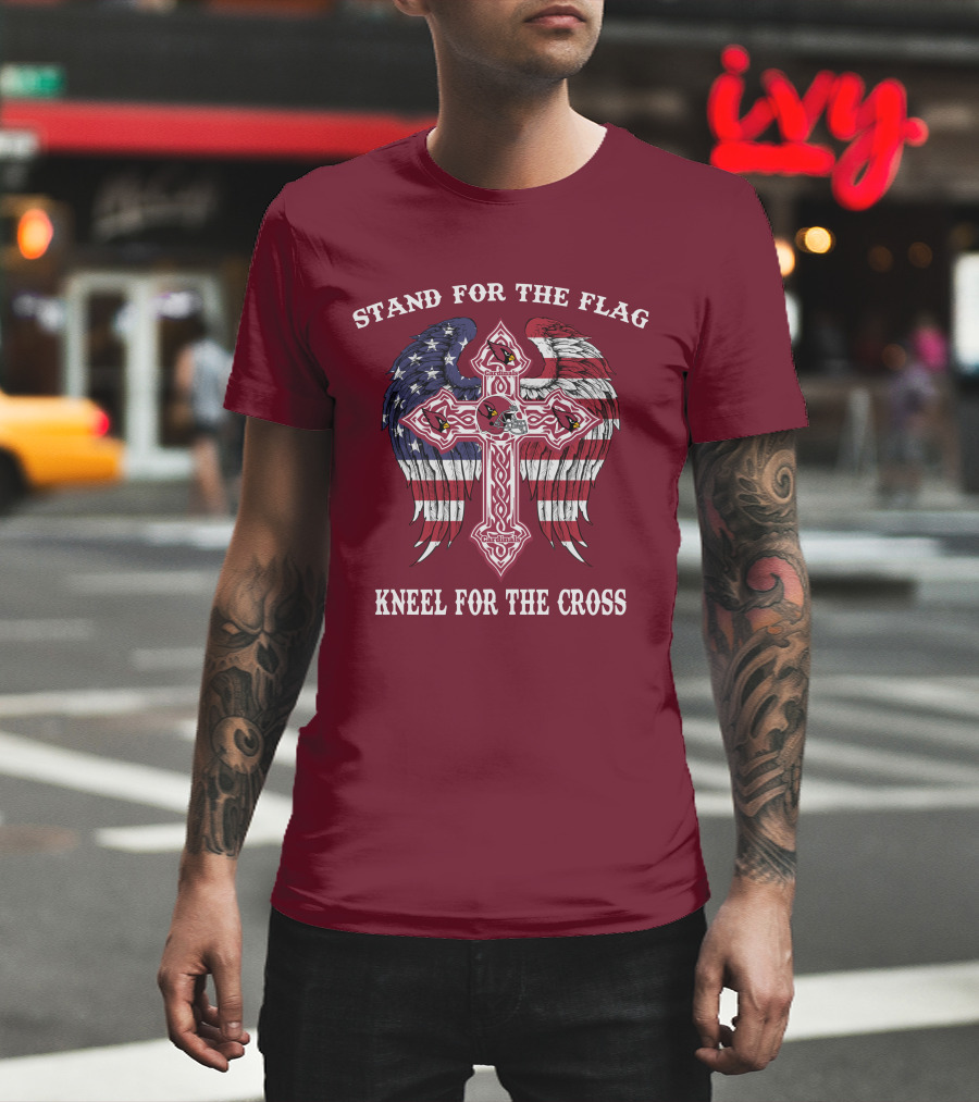 Stand For The Flag Kneel For The Cross Arizona Cardinals Flag Cross T-Shirt
