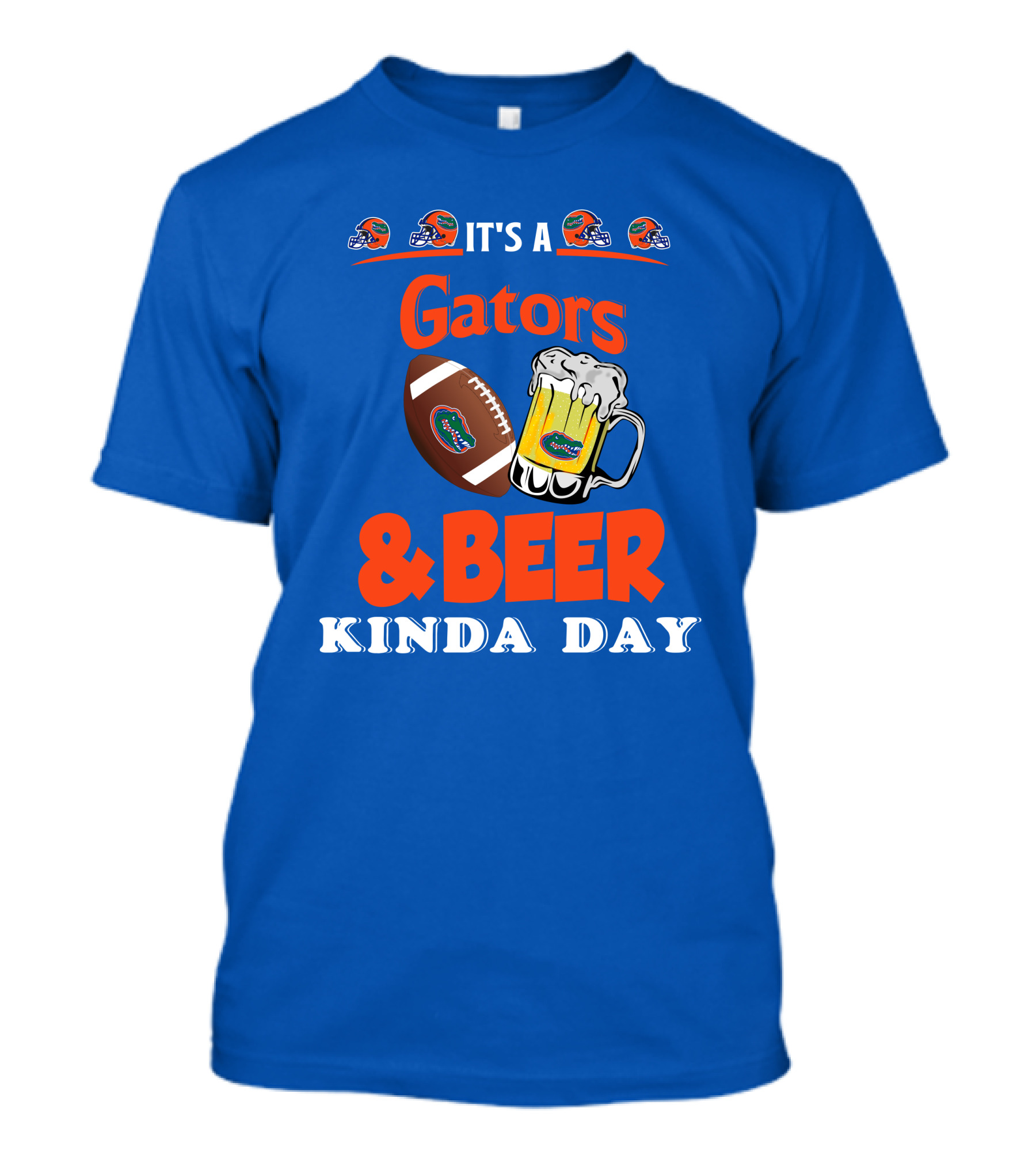 It's A Gators Football And Beer Kinda Day T-Shirt