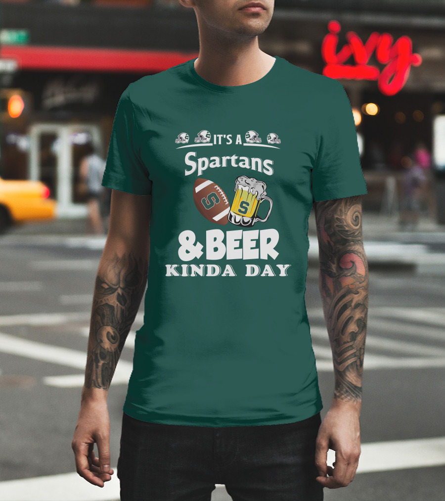 It's A Spartans Football And Beer Kinda Day With Michigan State Helmets T-Shirt
