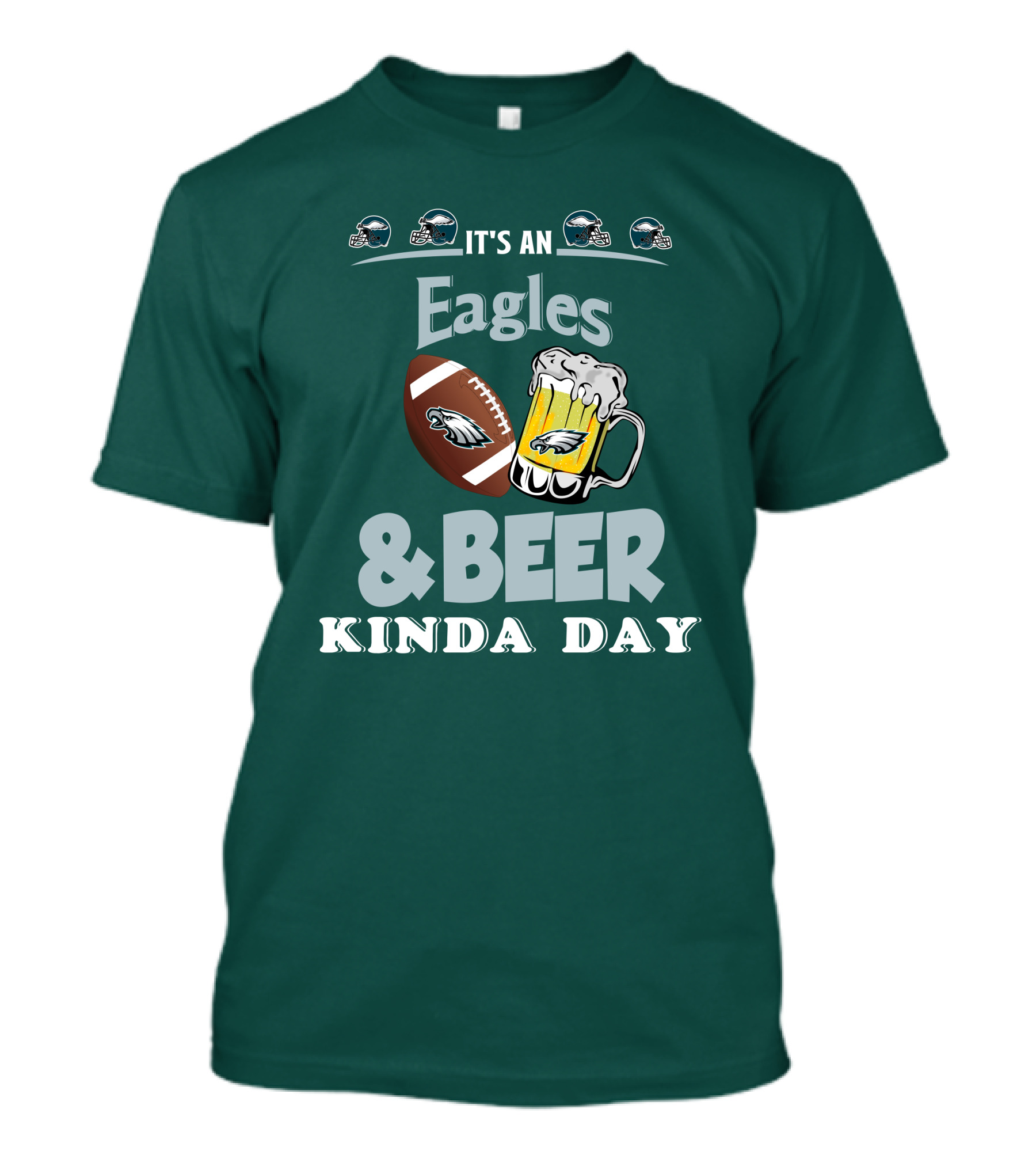 IT'S AN EAGLES And BEER KINDA DAY FOOTBALL AND MUG WITH PHILADELPHIA EAGLES HELMET ICONS T-Shirt