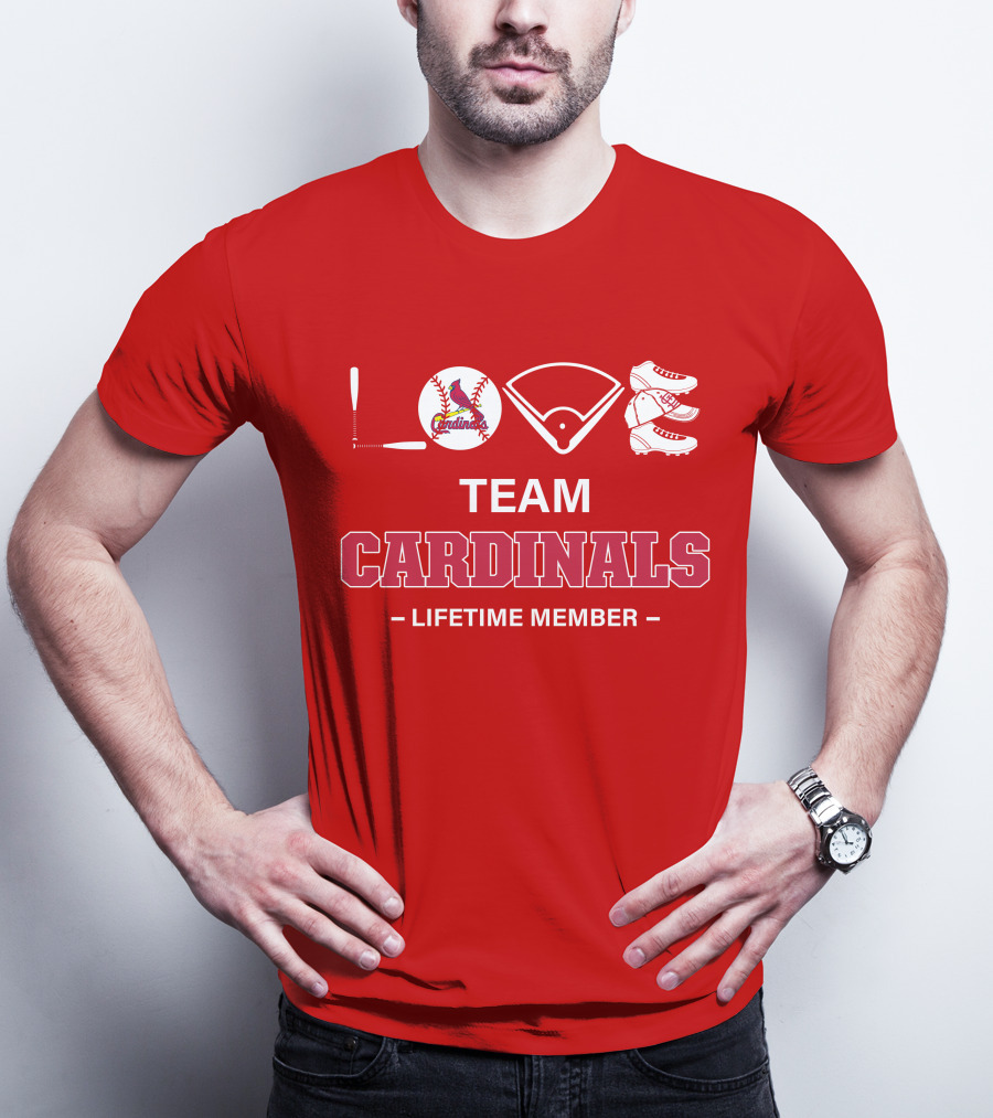 LOVE Team Cardinals Lifetime Member T-Shirt