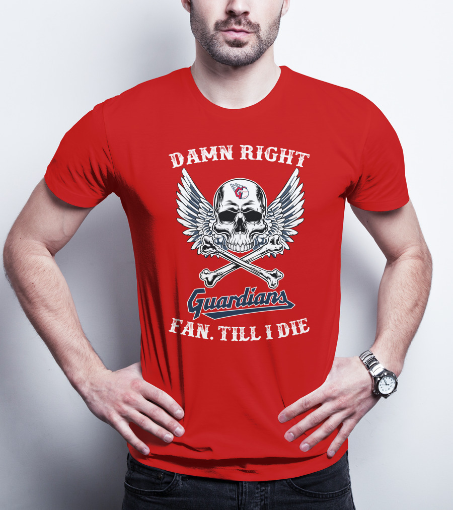 Damn Right Guardians Fan Till I Die Skull Wings T-Shirt