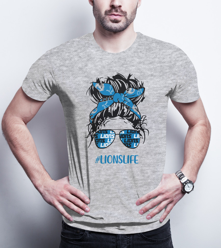 Detroit Lions Life Messy Bun Girl With Lions Headband And #LIONSLIFE Glasses T-Shirt