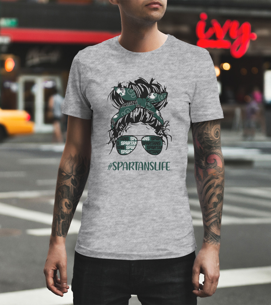 Michigan State Spartans Life Messy Bun Girl With Spartans Headband And Sunglasses T-Shirt