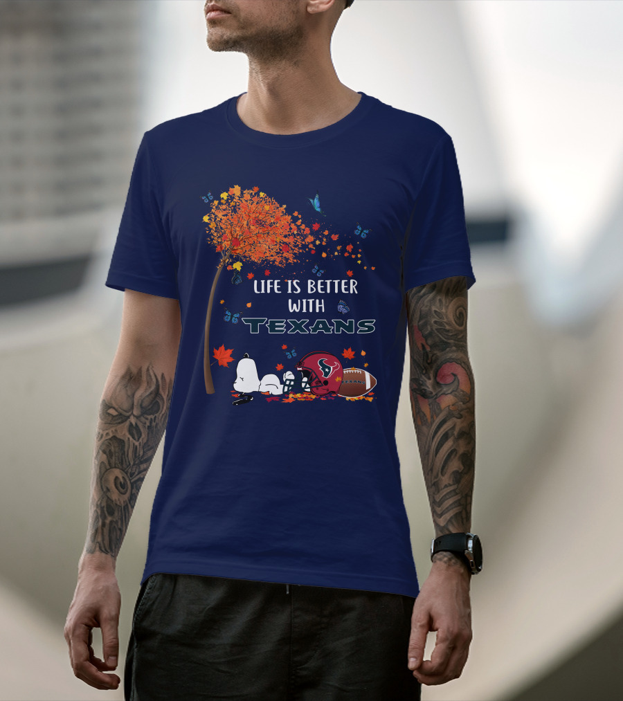 Life Is Better With Texans Football Snoopy Fall Leaves Butterflies T-Shirt