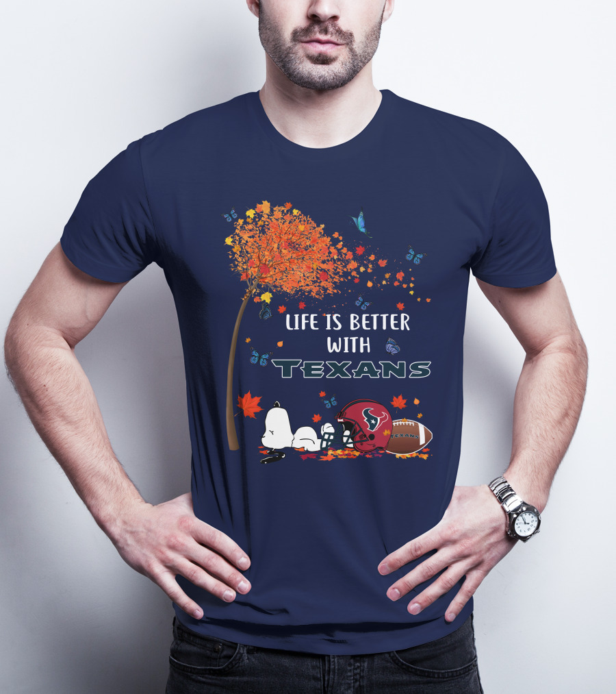 Life Is Better With Texans Football Snoopy Fall Leaves Butterflies T-Shirt