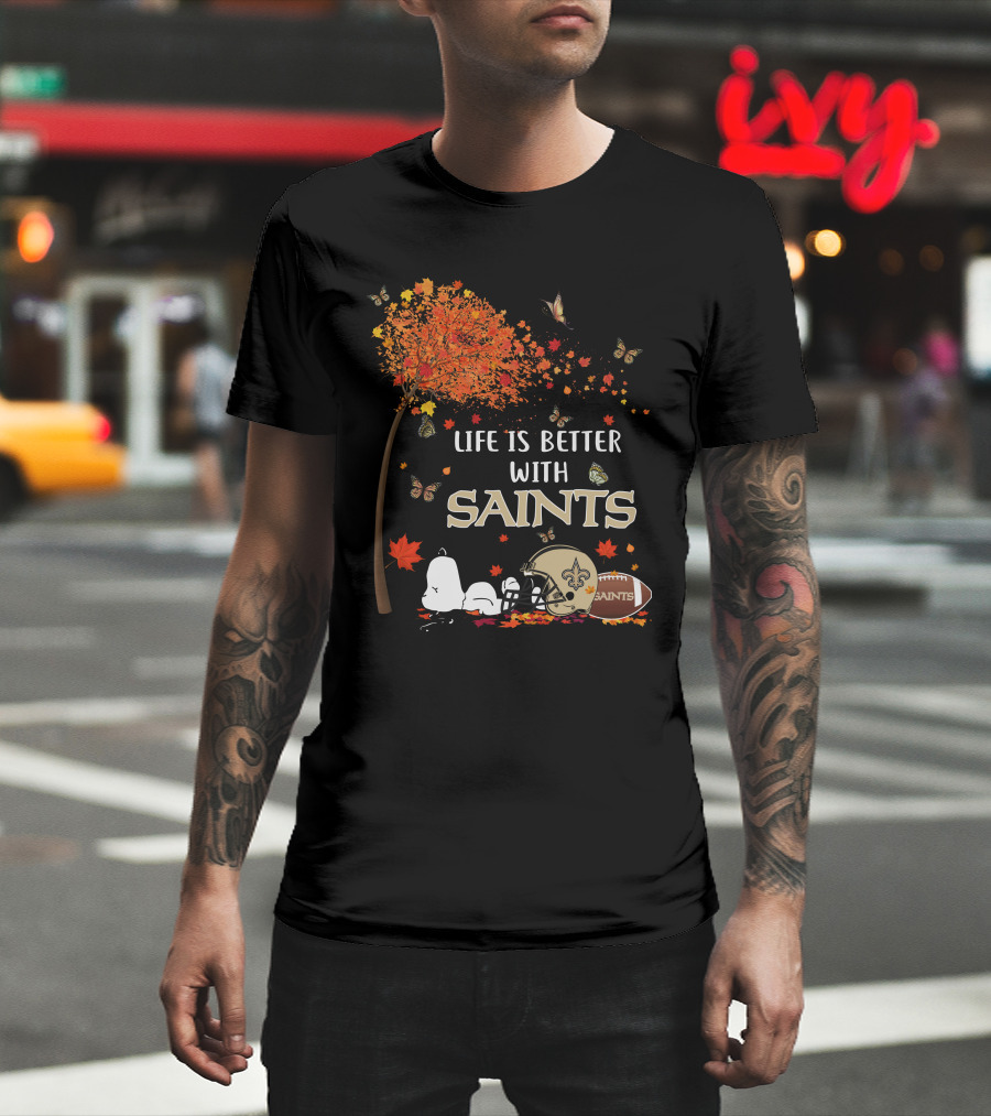 Life Is Better With Saints Autumn Leaves Football And Helmet T-Shirt