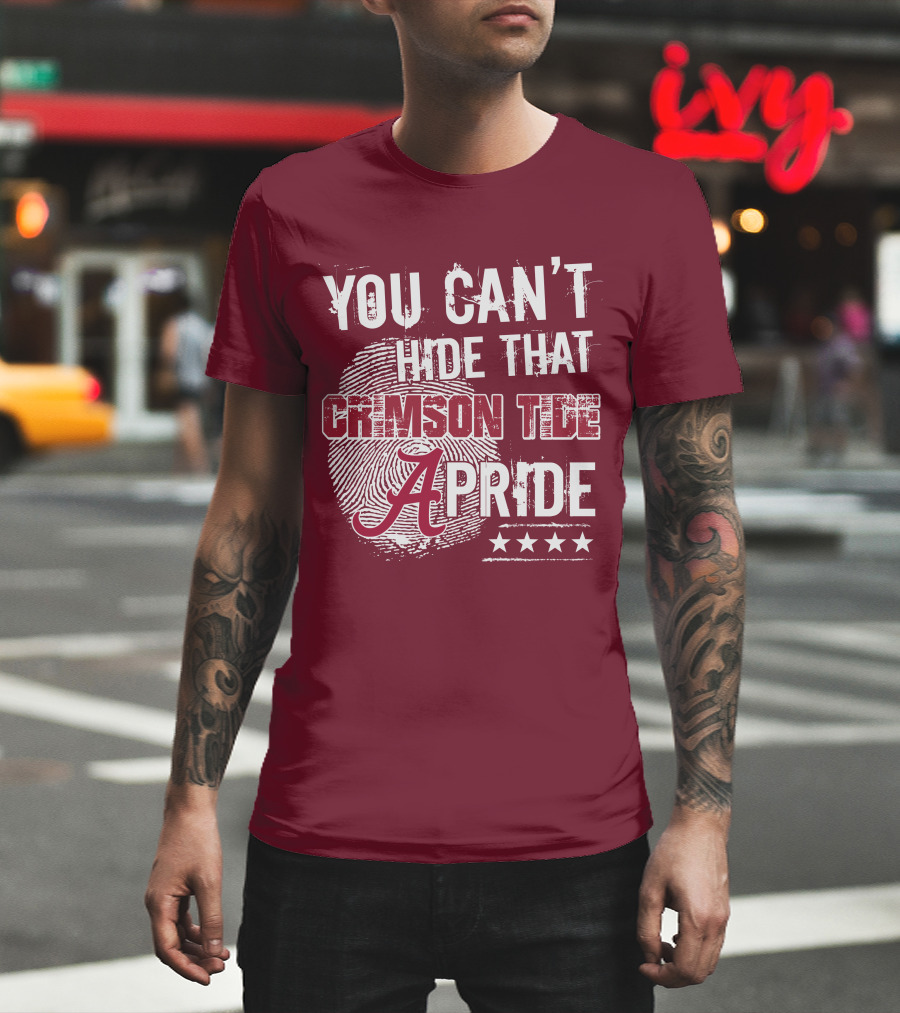 You Can't Hide That Crimson Tide Pride Alabama A Fingerprint Stars T-Shirt