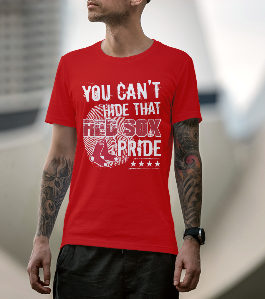 You Can't Hide That Red Sox Pride With Sock And Stars T-Shirt