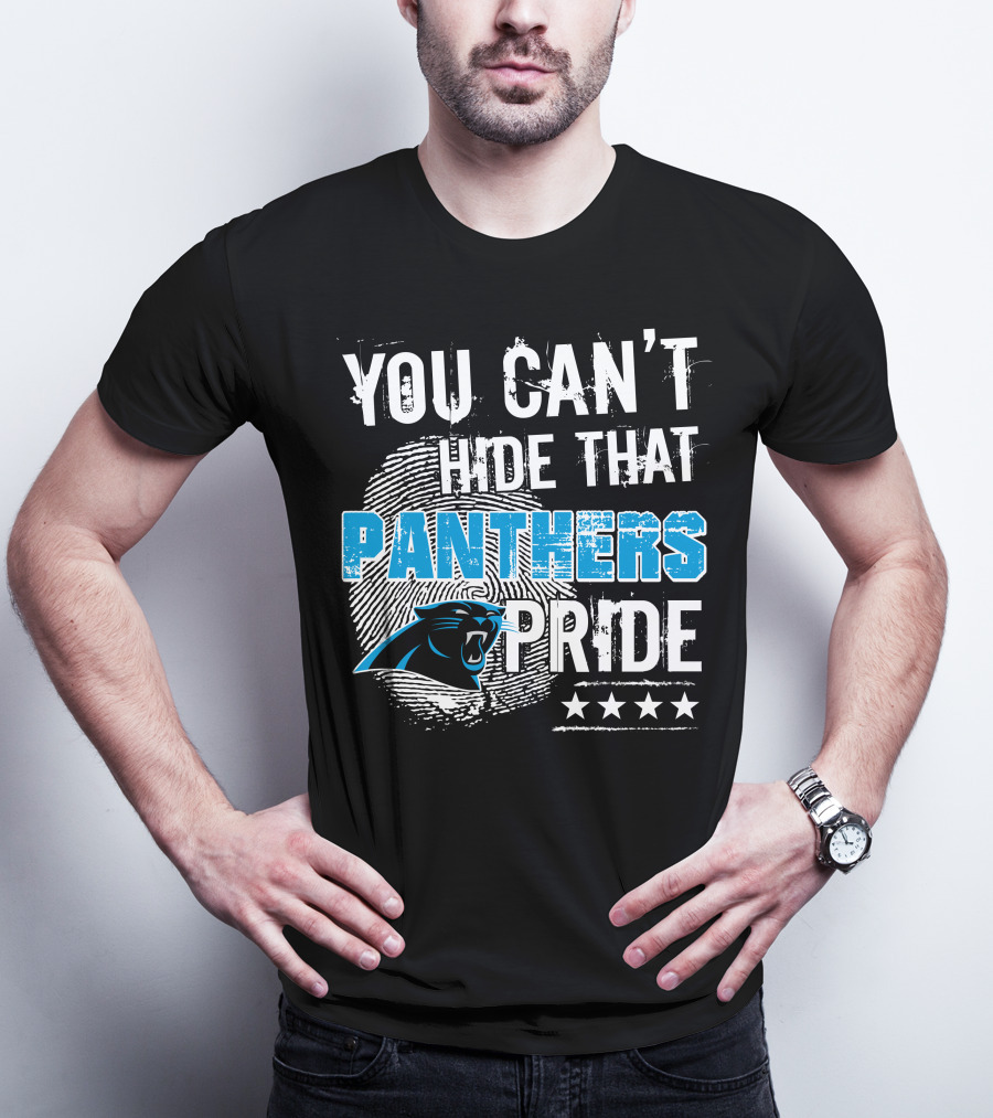 You Can't Hide That Panthers Pride T-Shirt