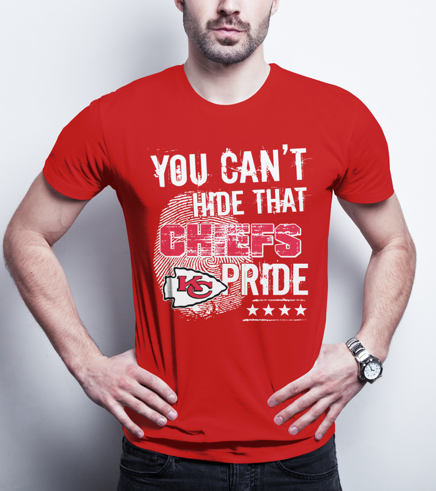 You Can't Hide That Kansas City Chiefs Pride Kc Football Four Stars T-Shirt