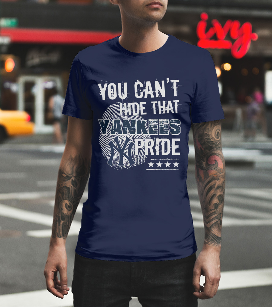 You Can't Hide That Yankees Pride New York Yankees Logo With Stars T-Shirt