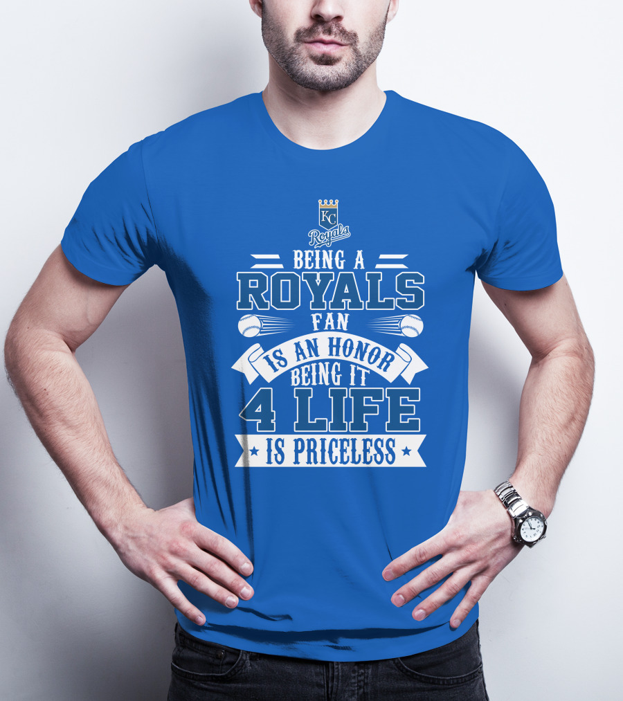 Kansas City Royals Fan 4 Life Is Priceless Honor T-Shirt