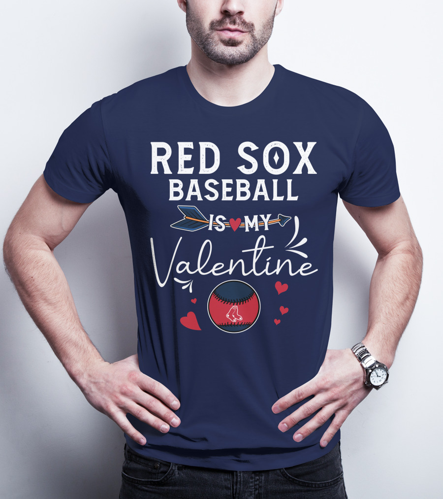 Red Sox Baseball Is My Valentine With Heart And Arrow T-Shirt
