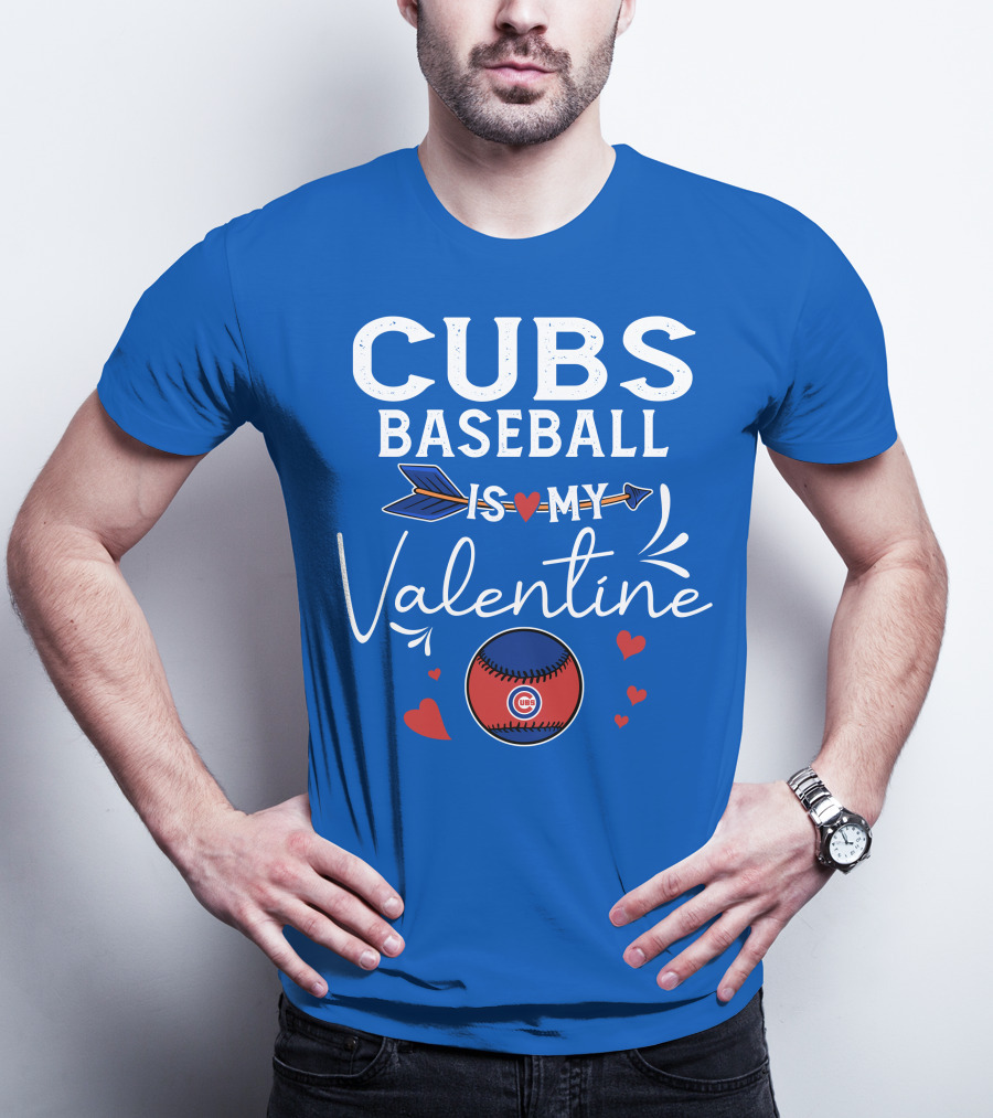 Cubs Baseball Is My Valentine With Hearts And Arrow T-Shirt