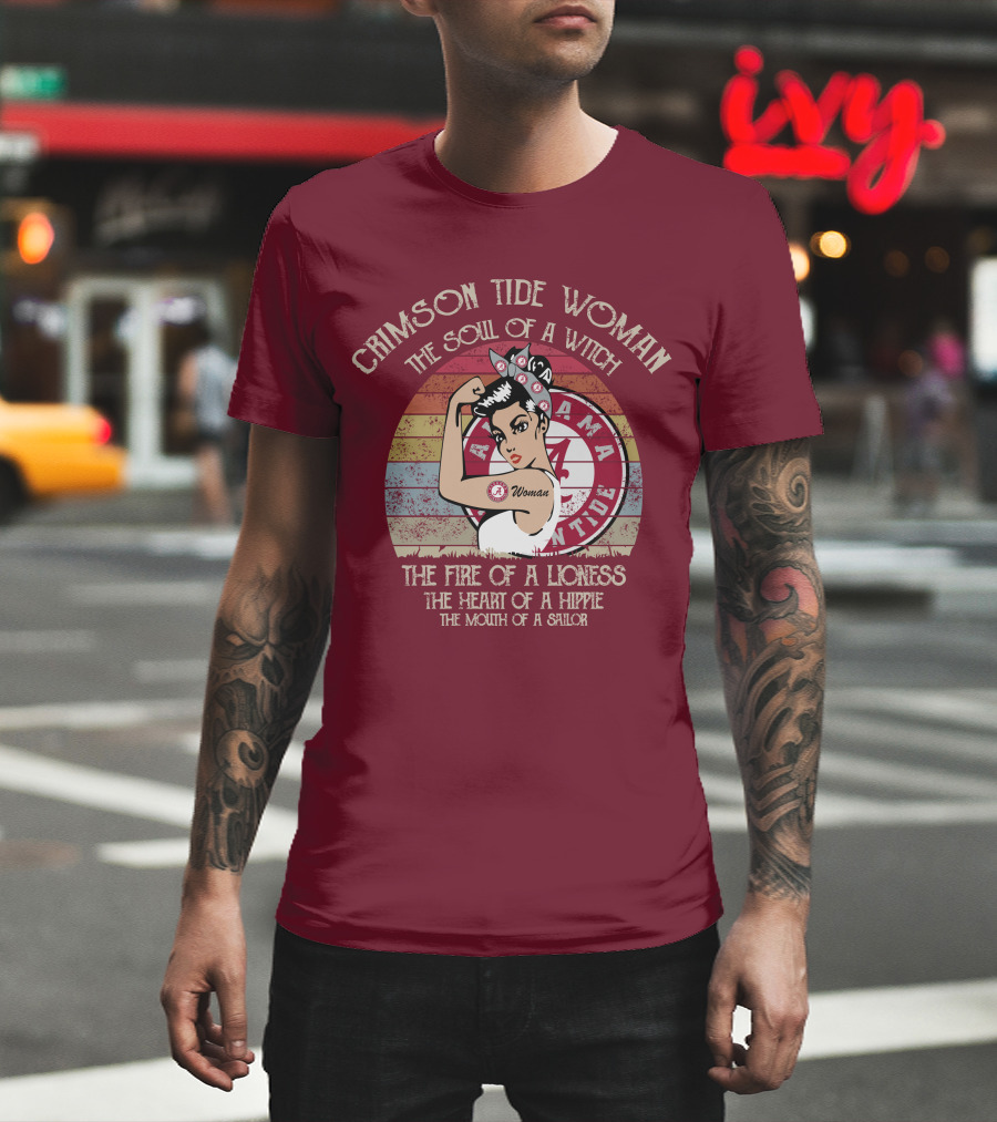 Crimson Tide Woman The Soul Of A Witch The Fire Of A Lioness The Heart Of A Hippie The Mouth Of A Sailor T-Shirt