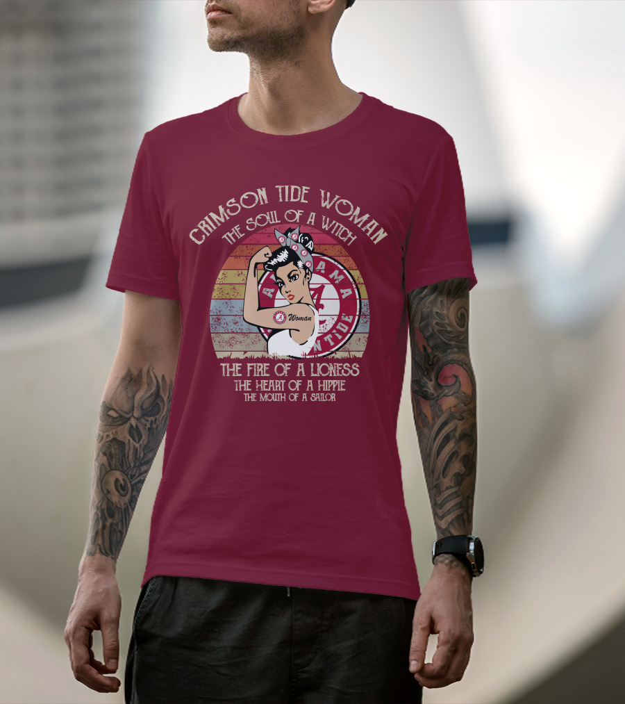 Crimson Tide Woman The Soul Of A Witch The Fire Of A Lioness The Heart Of A Hippie The Mouth Of A Sailor T-Shirt