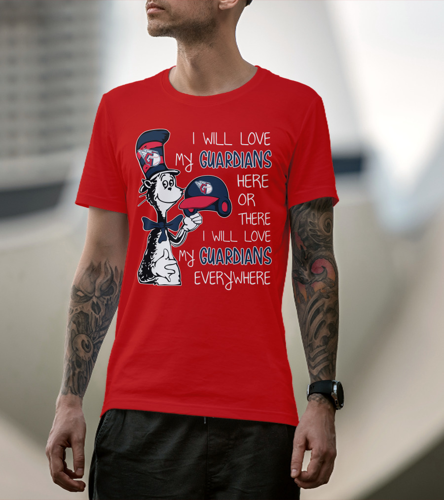 I Will Love My Guardians Here Or There I Will Love My Guardians Everywhere T-Shirt