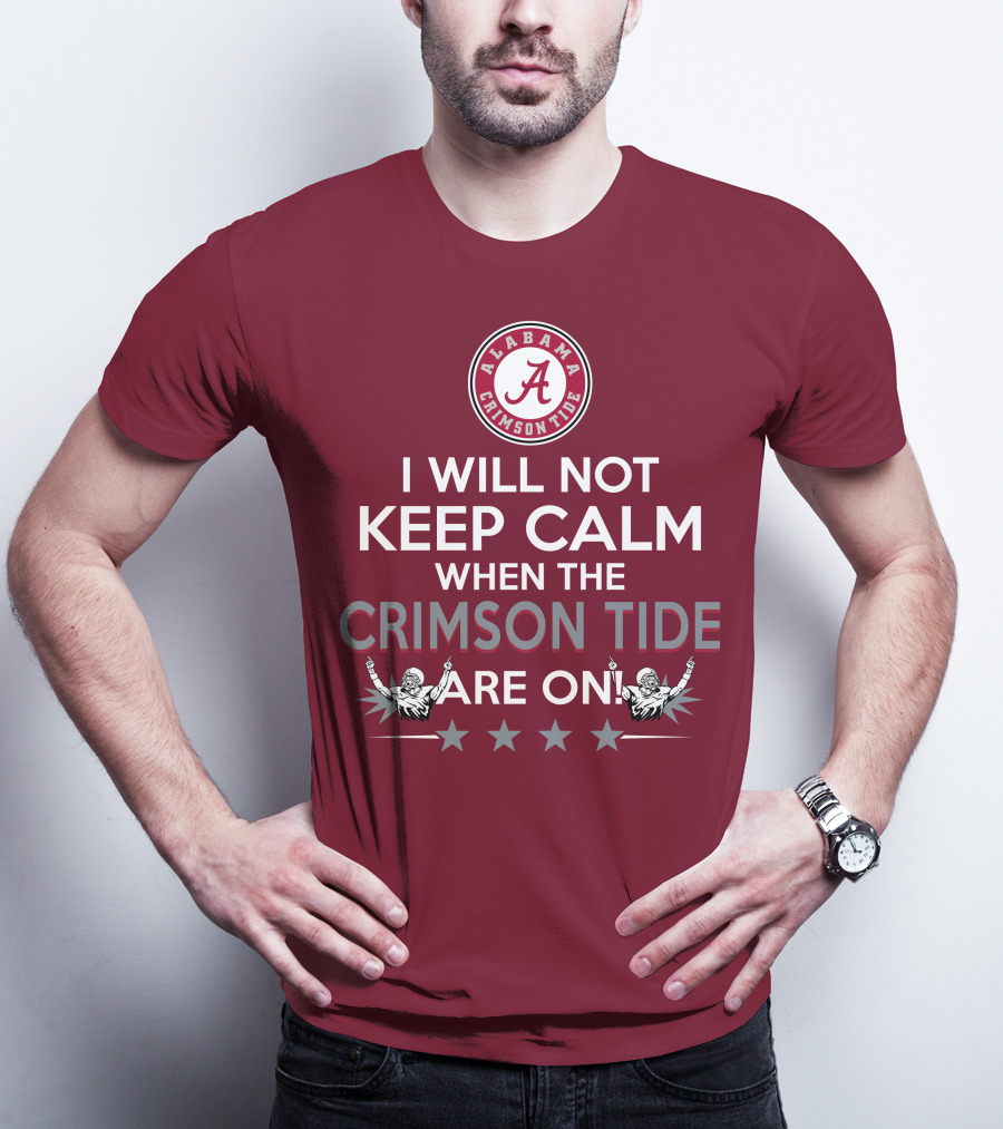 Alabama Crimson Tide No Calm Football Fan Enthusiasm Stars T-Shirt