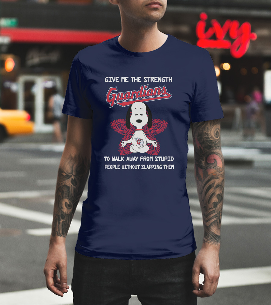 Give Me The Strength Guardians Snoopy Yoga Walk Away From Stupid People Without Slapping Them T-Shirt
