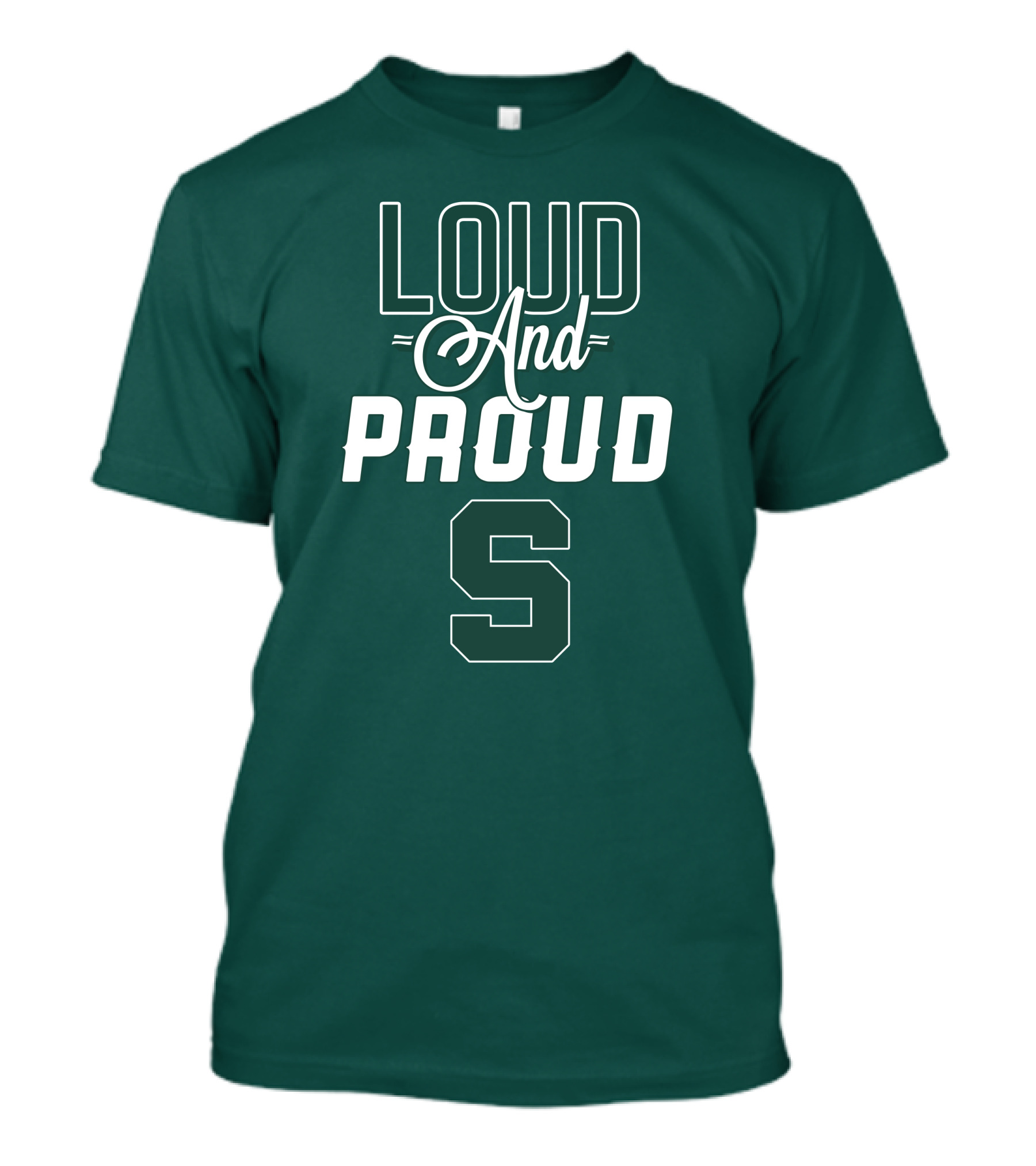 Loud And Proud Michigan State Spartans S T-Shirt