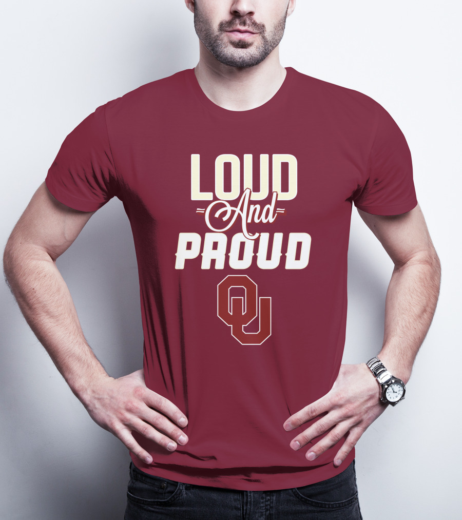 Loud And Proud OU Oklahoma Sooners T-Shirt