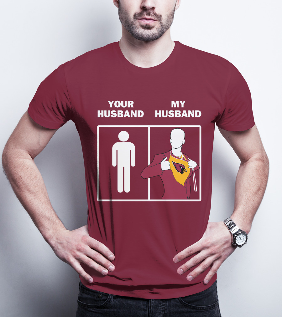 Arizona Cardinals Your Husband My Husband Fan Superhero T-Shirt