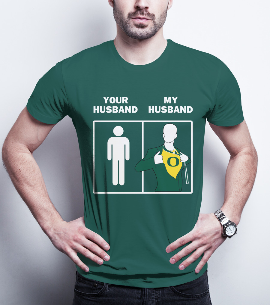 Oregon Ducks Your Husband My Husband Fan Pride Comparison T-Shirt