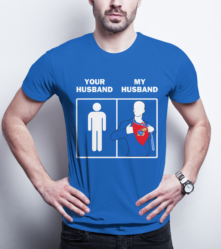 Kansas Jayhawks Your Husband My Husband Super Fan T-Shirt