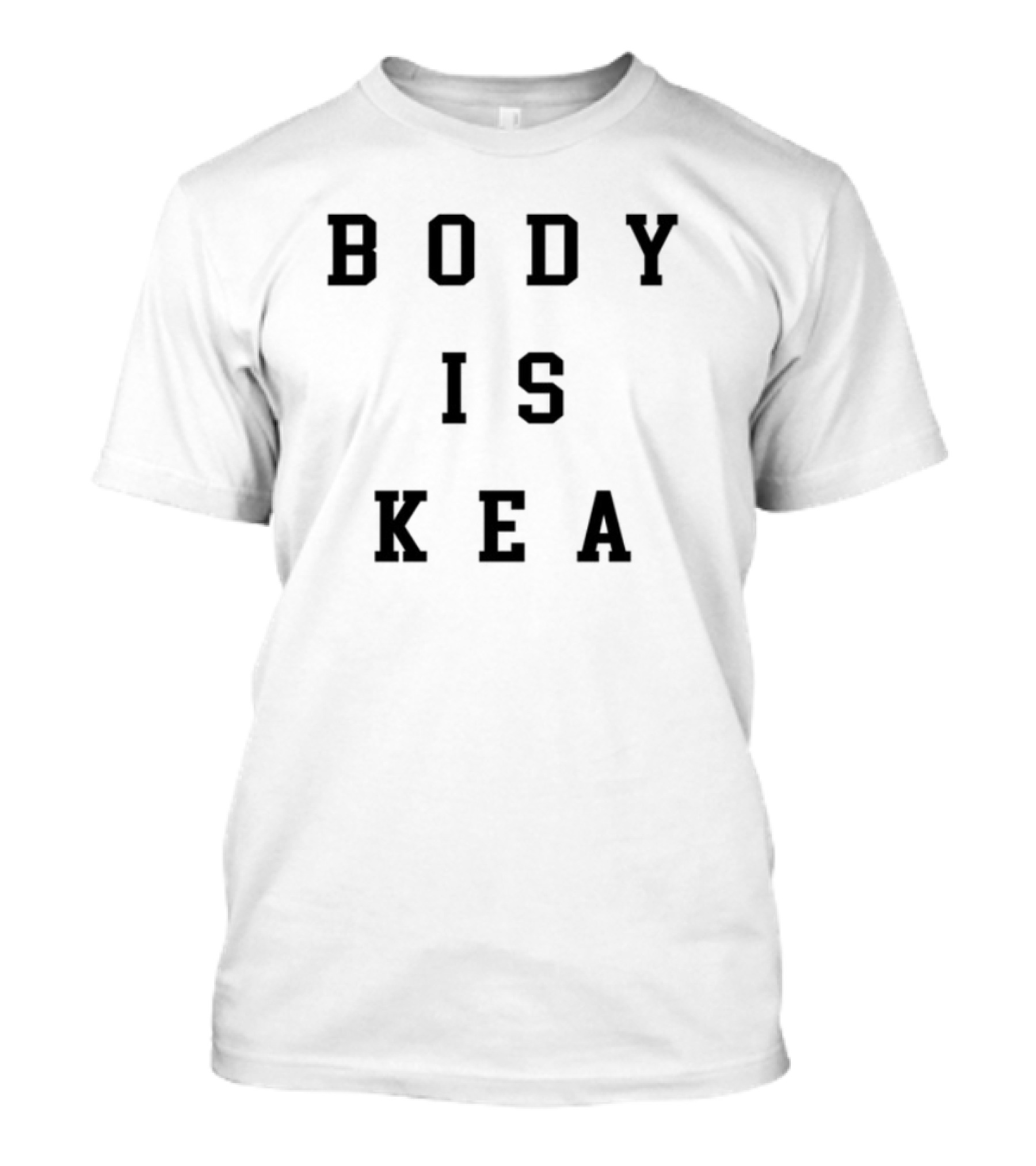 Body Is Kea T-Shirt
