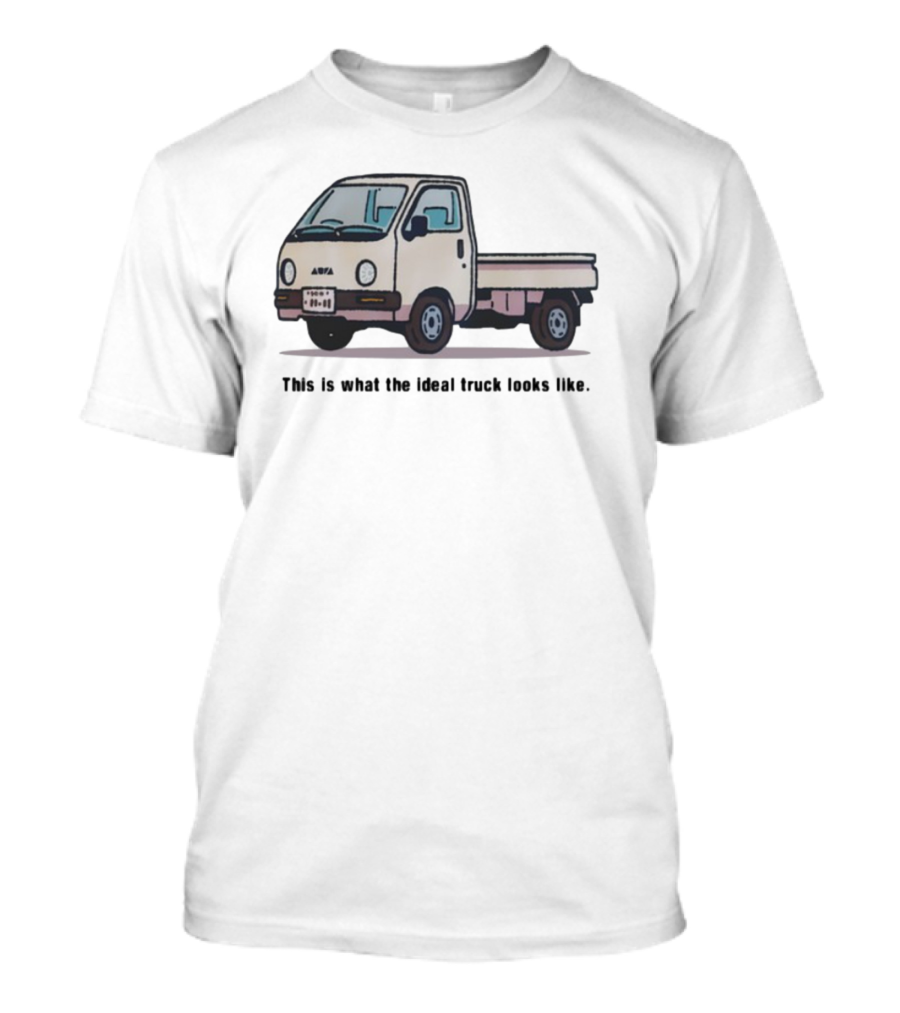This Is What The Ideal Truck Looks Like Classic Mini Kei Truck T-Shirt