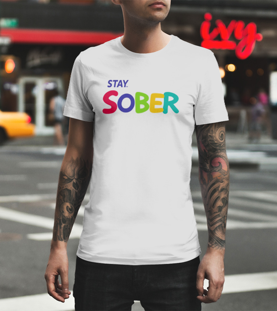 Stay Sober Bright Colorful Text Gaming T-Shirt