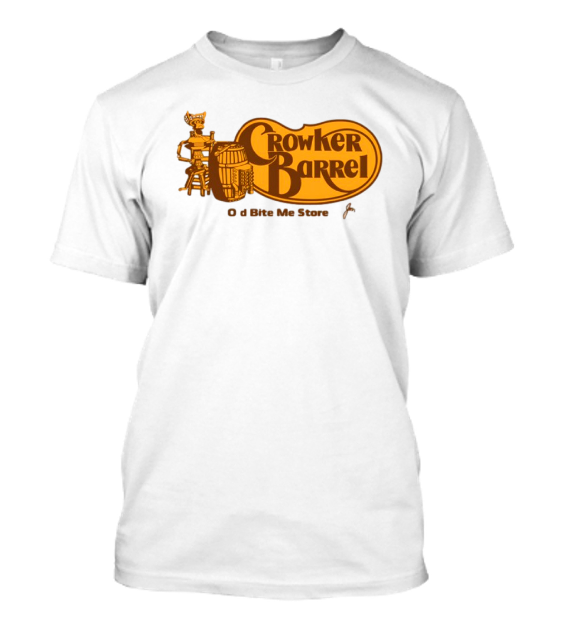 Crowker Barrel The Old Bite Me Store T-Shirt