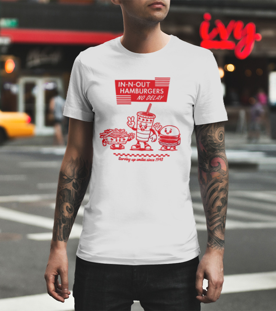 In N Out Hamburgers Happy Drink And Burger Serving Up Smiles Since 1948 T-Shirt