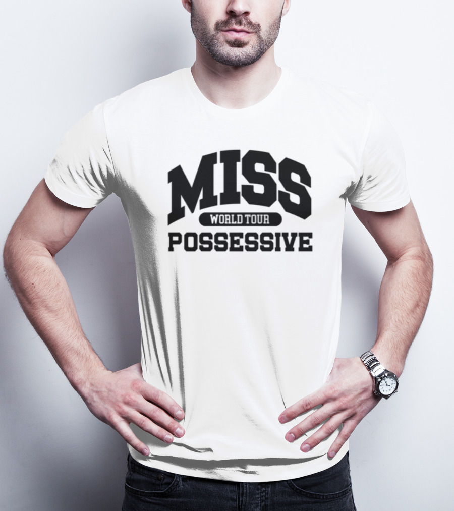 Miss Possessive World Tour 1984 Concert Schedule Vintage Style T-Shirt