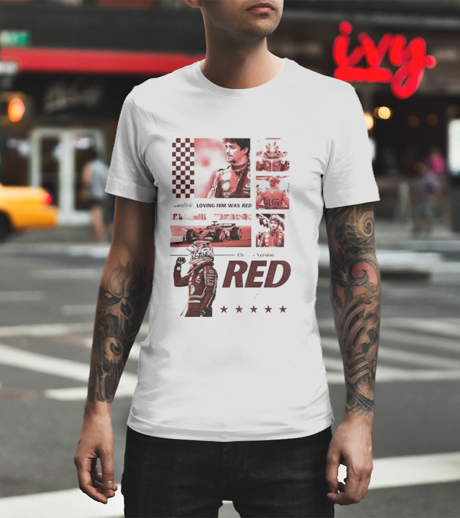 Charles Leclerc Ferrari Racing Formula 1 Fan Motorsport Loving Him Was Red T-Shirt