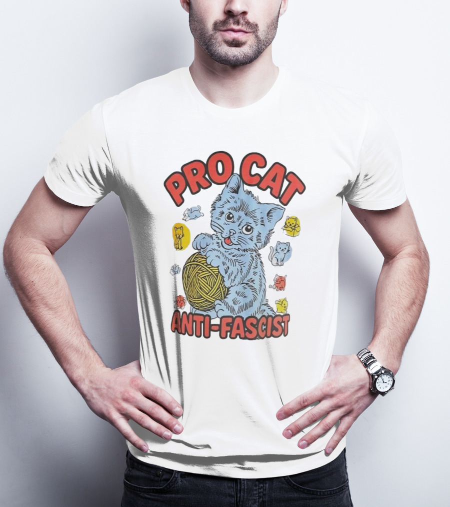 Pro Cat Anti Fascist Cat Ball Of Yarn With Cute Kittens T-Shirt