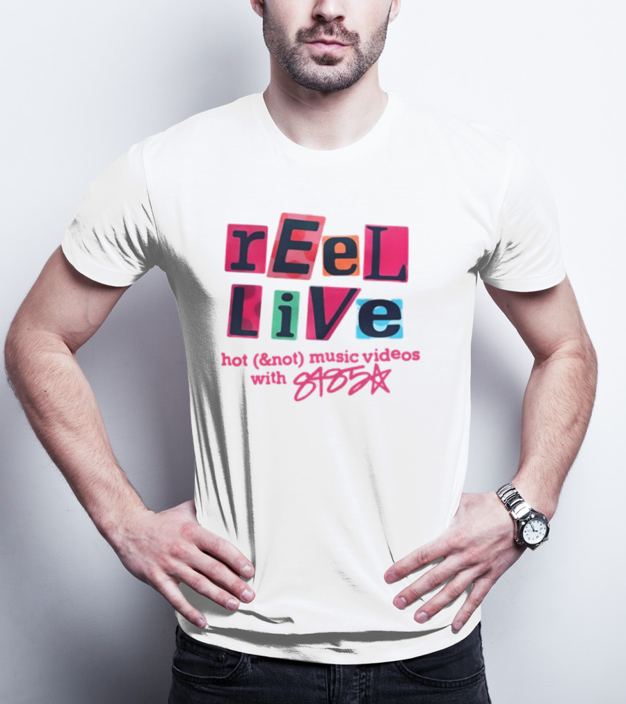 Reel Live Hot New Music Videos With 8485 T-Shirt