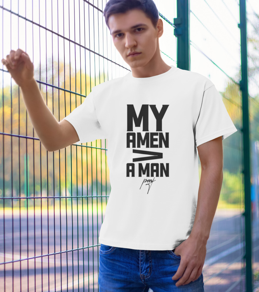 Iamblaksheep My Amen Greater Than A Man T-Shirt