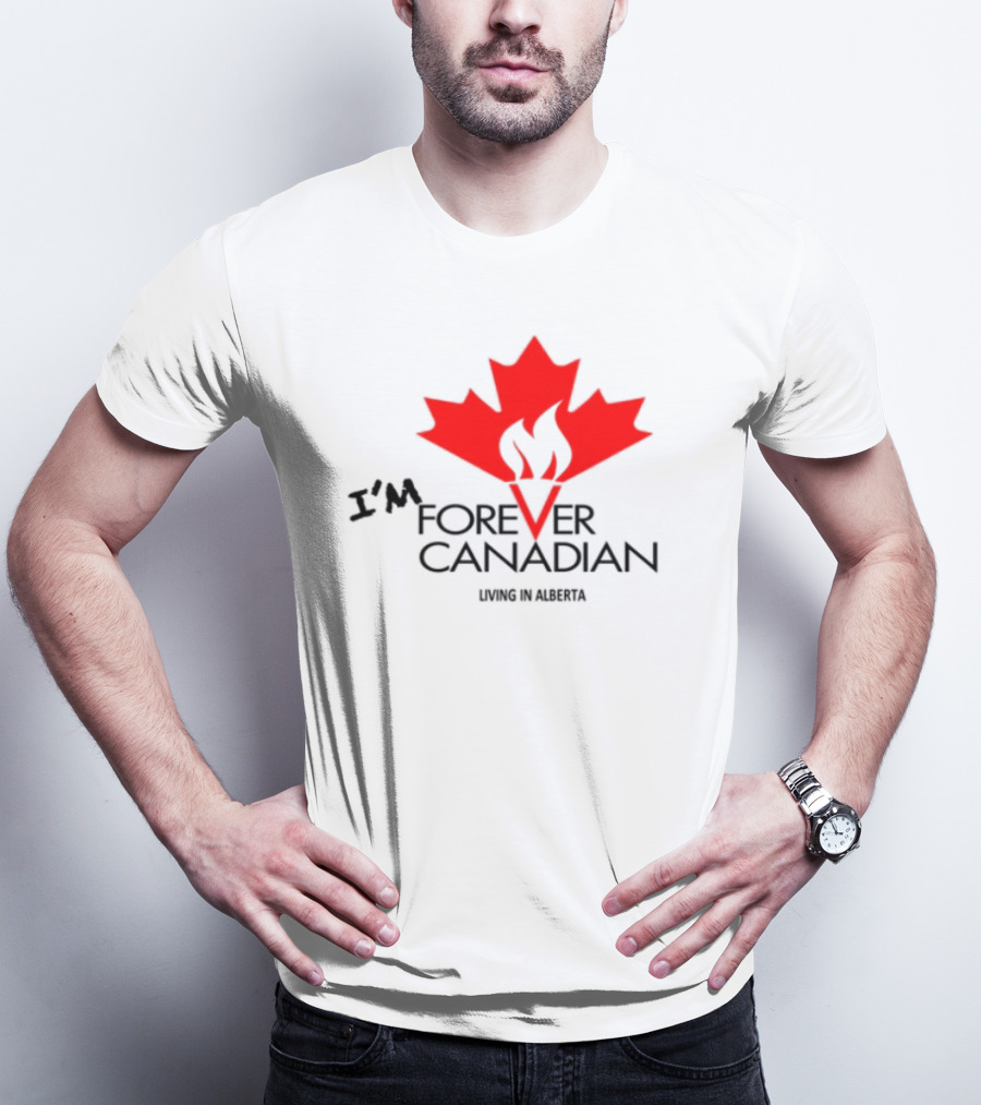 I'm Forever Canadian Living In Alberta Red Maple Leaf Flame Icon T-Shirt