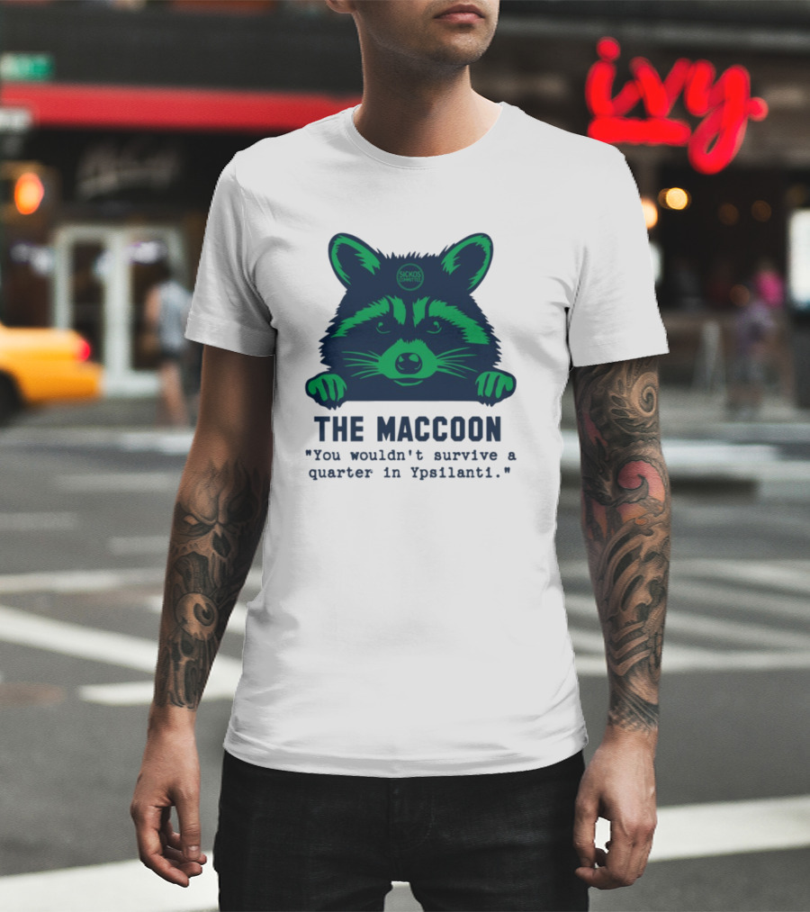 The Maccoon Sickos Committee Ypsilanti Survival Challenge T-Shirt
