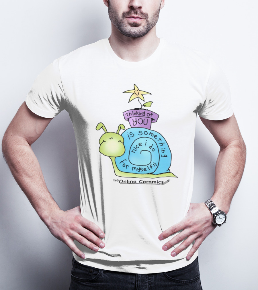 Thinking Of You Is Something Nice I Do For Myself Snail And Star T-Shirt