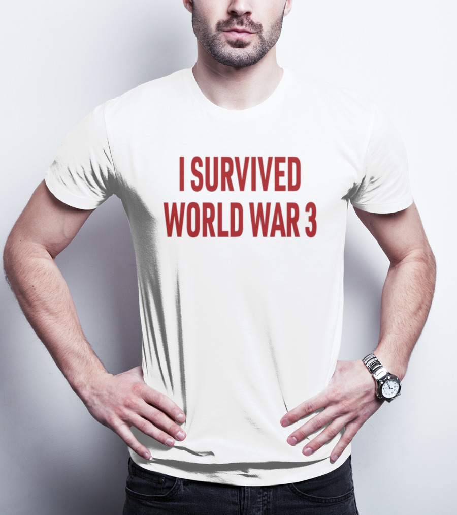 Papitrumpo I Survived World War 3 Red Bold Text T-Shirt