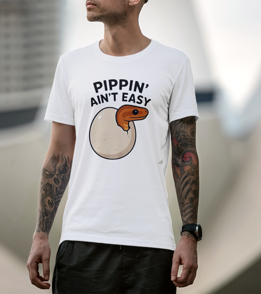 Pippin Ain't Easy Hatching Snake Artic Python Egg Baby Snake T-Shirt
