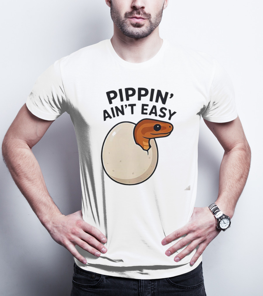 Pippin Ain't Easy Hatching Snake Artic Python Egg Baby Snake T-Shirt