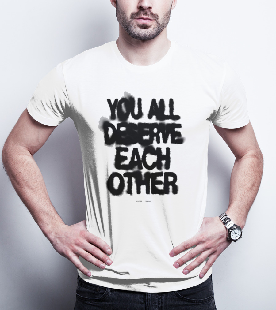Spritbox You All Deserve Each Other Soft Spine Lyric T-Shirt