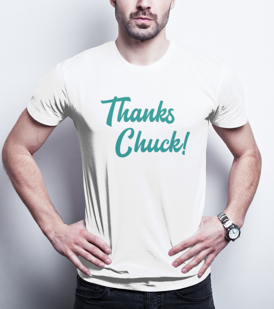 Thanks Chuck Sports Legend Appreciation T-Shirt