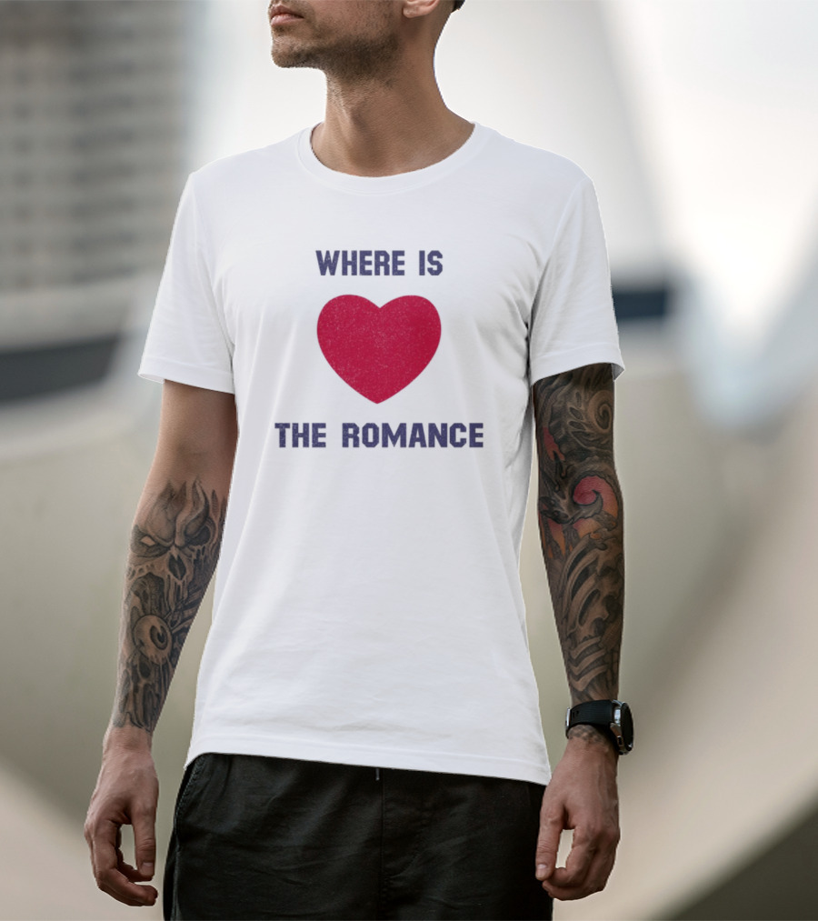 Where Is The Heart Romance T-Shirt