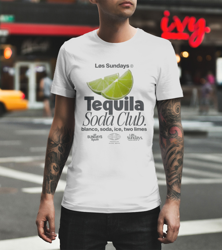 Los Sundays Tequila Soda Club Blanco Soda Ice Two Limes T-Shirt